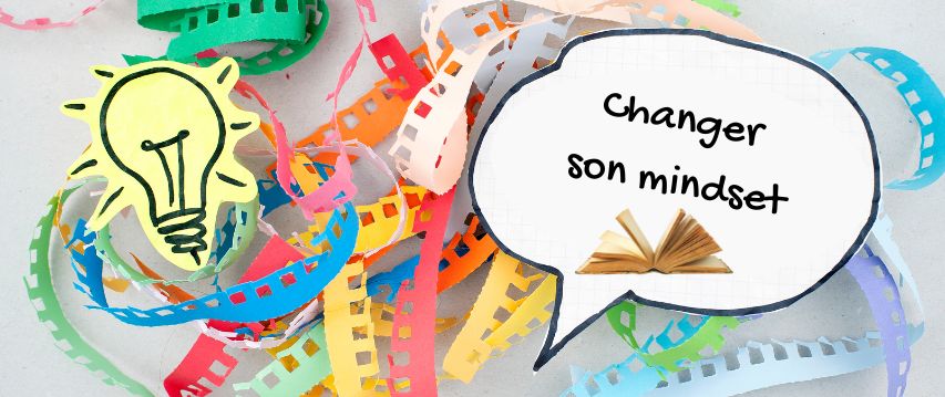 Changer Son Mindset : 3 livres pour vous y aider - Sibel Mobilité Pro'